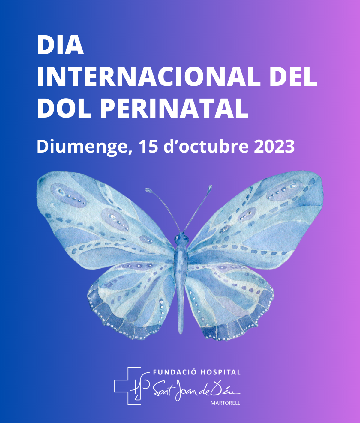 La FHSJDM s’il·lumina per commemorar el Dia Mundial del Dol Gestacional ...